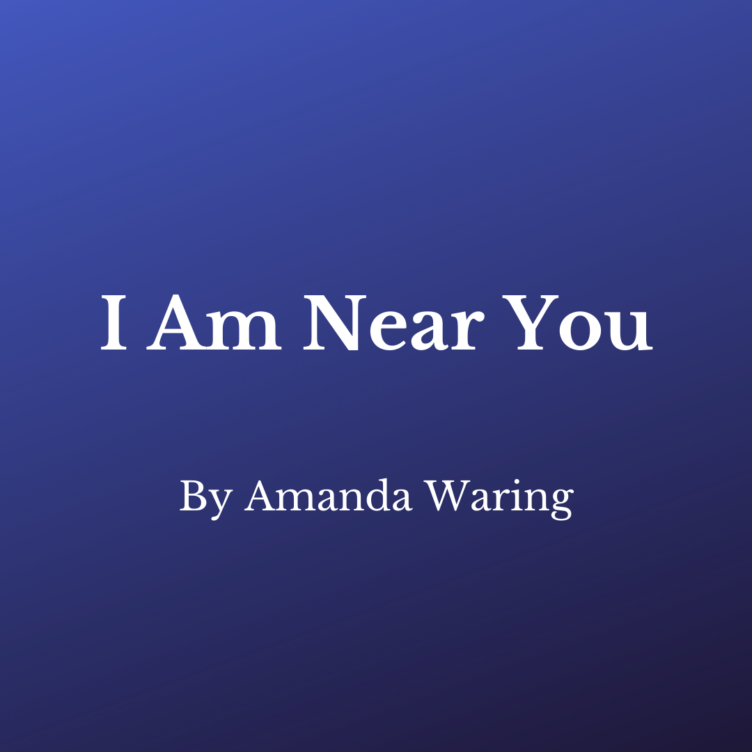 I Am Near You | Songs & Meditations by Amanda Waring – Amanda Waring's Shop